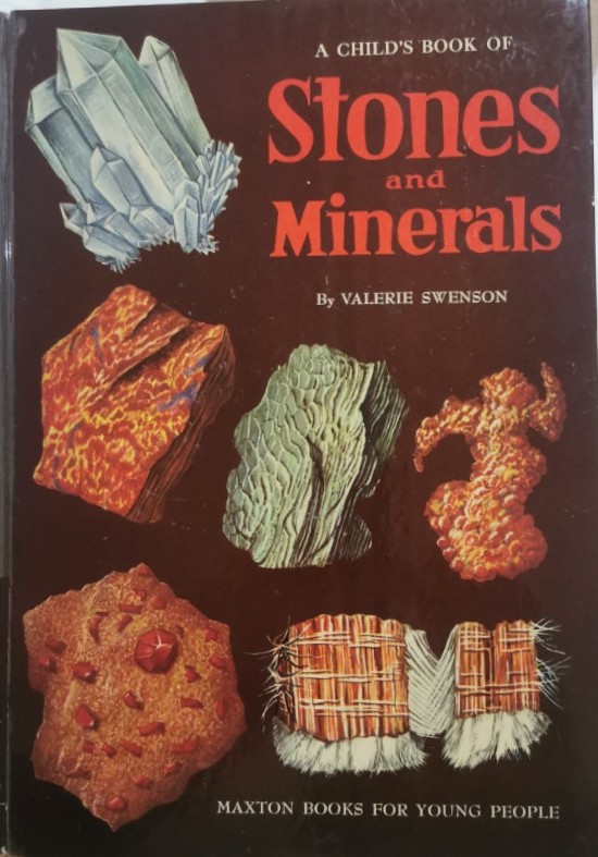 A Child's Book of Stones and Minerals by Valerie Swenson | Goodreads
