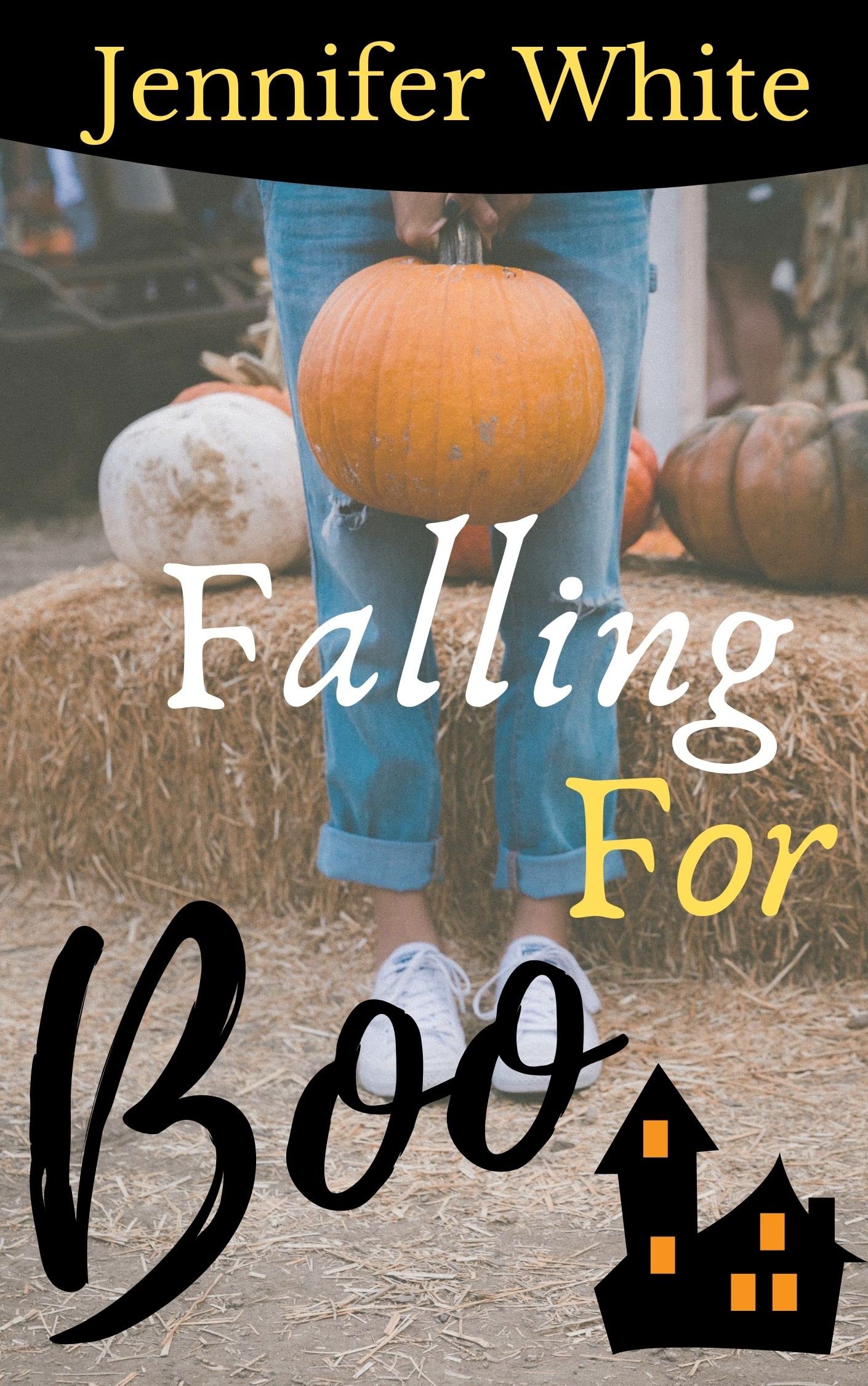 Falling For Boo (Gravestown Halloween Romance #1) by Jennifer White ...