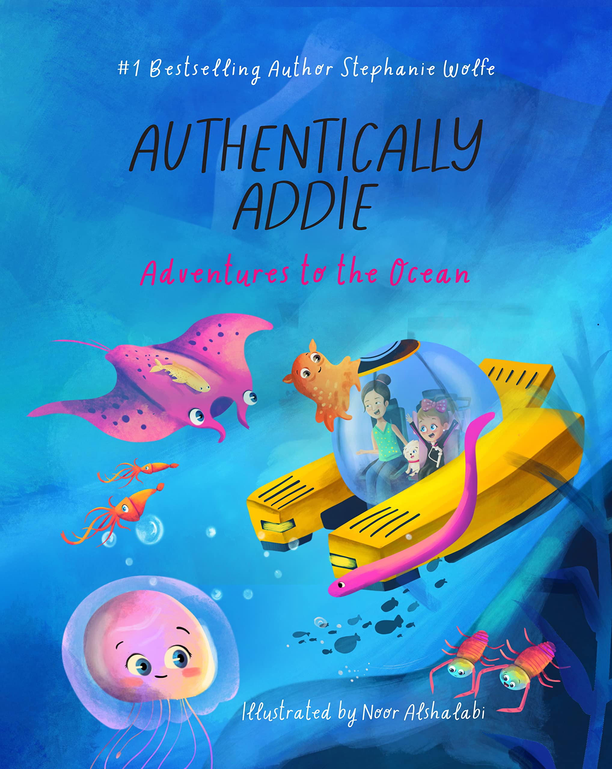 Authentically Addie: Adventures to the Ocean by Stephanie Wolfe | Goodreads