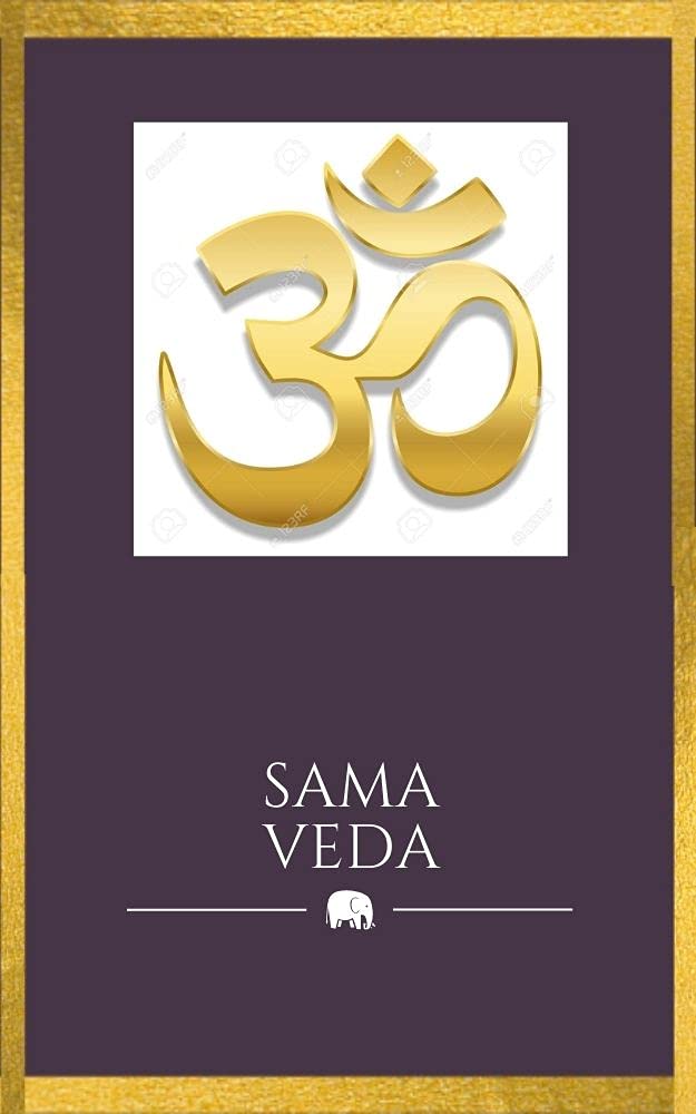 Sama Veda by Krishna-Dwaipayana Vyasa | Goodreads