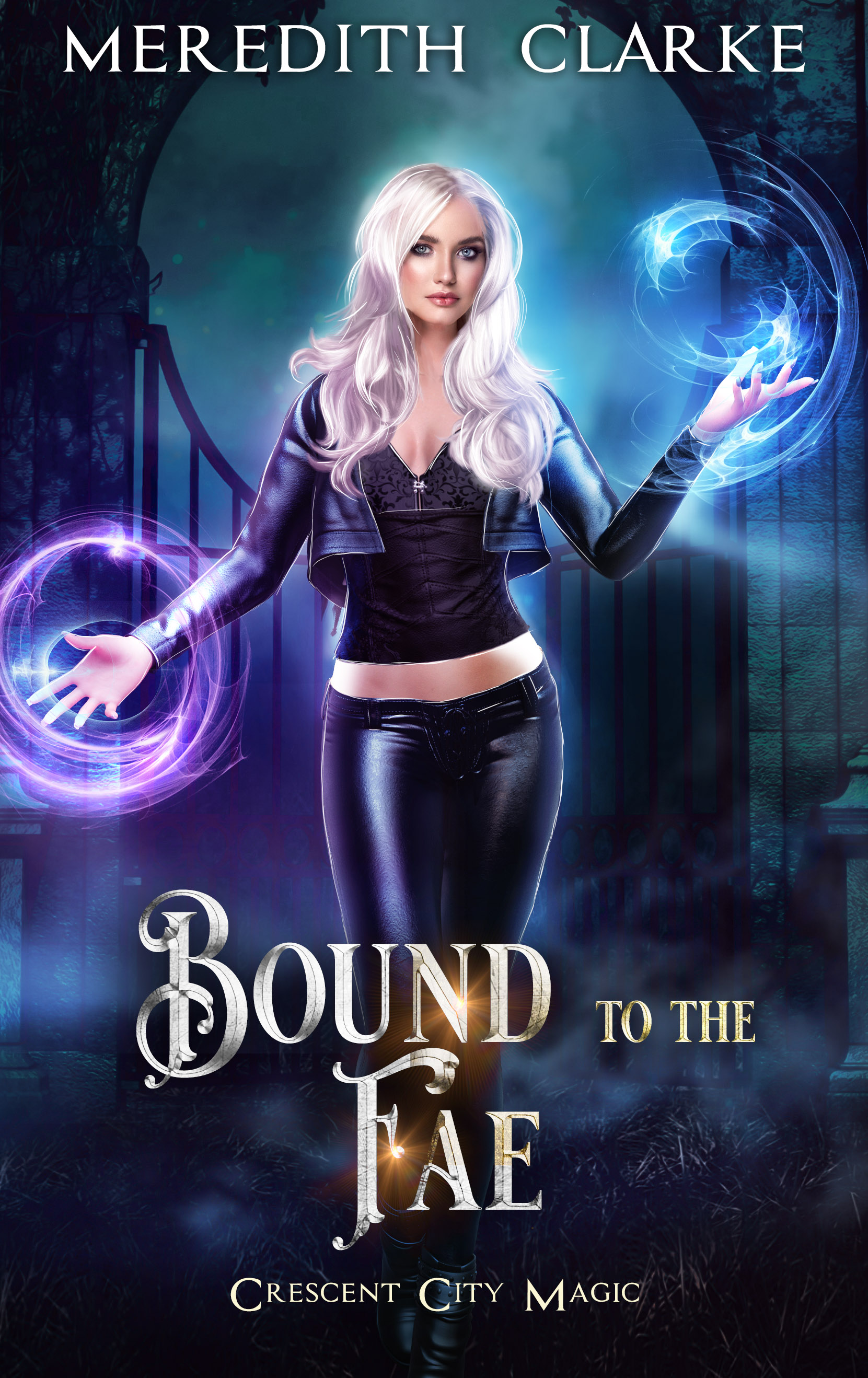 Bound to the Fae (Crescent City Magic #3) by Meredith Clarke | Goodreads