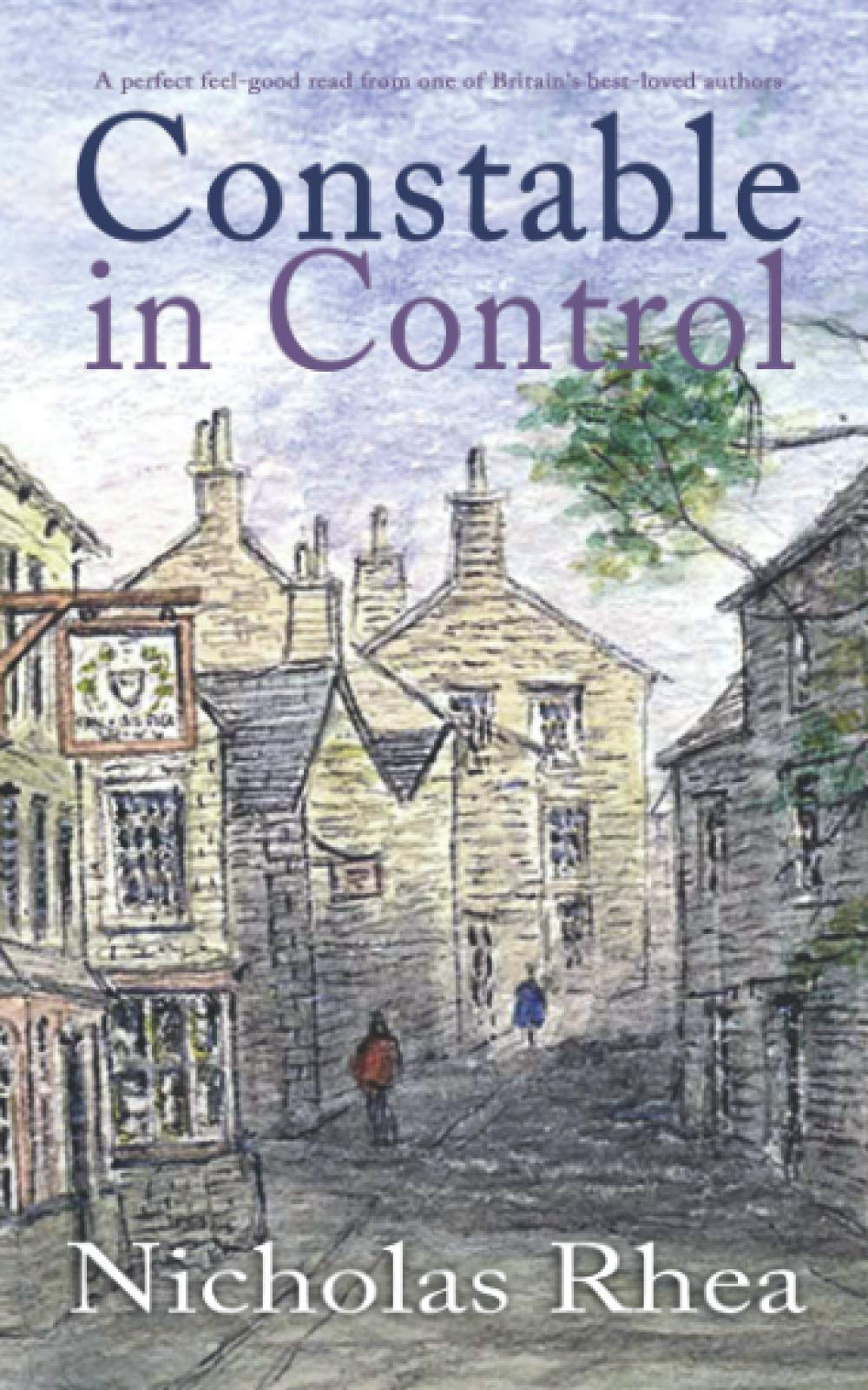 CONSTABLE IN CONTROL a perfect feel-good read from one of Britain’s ...