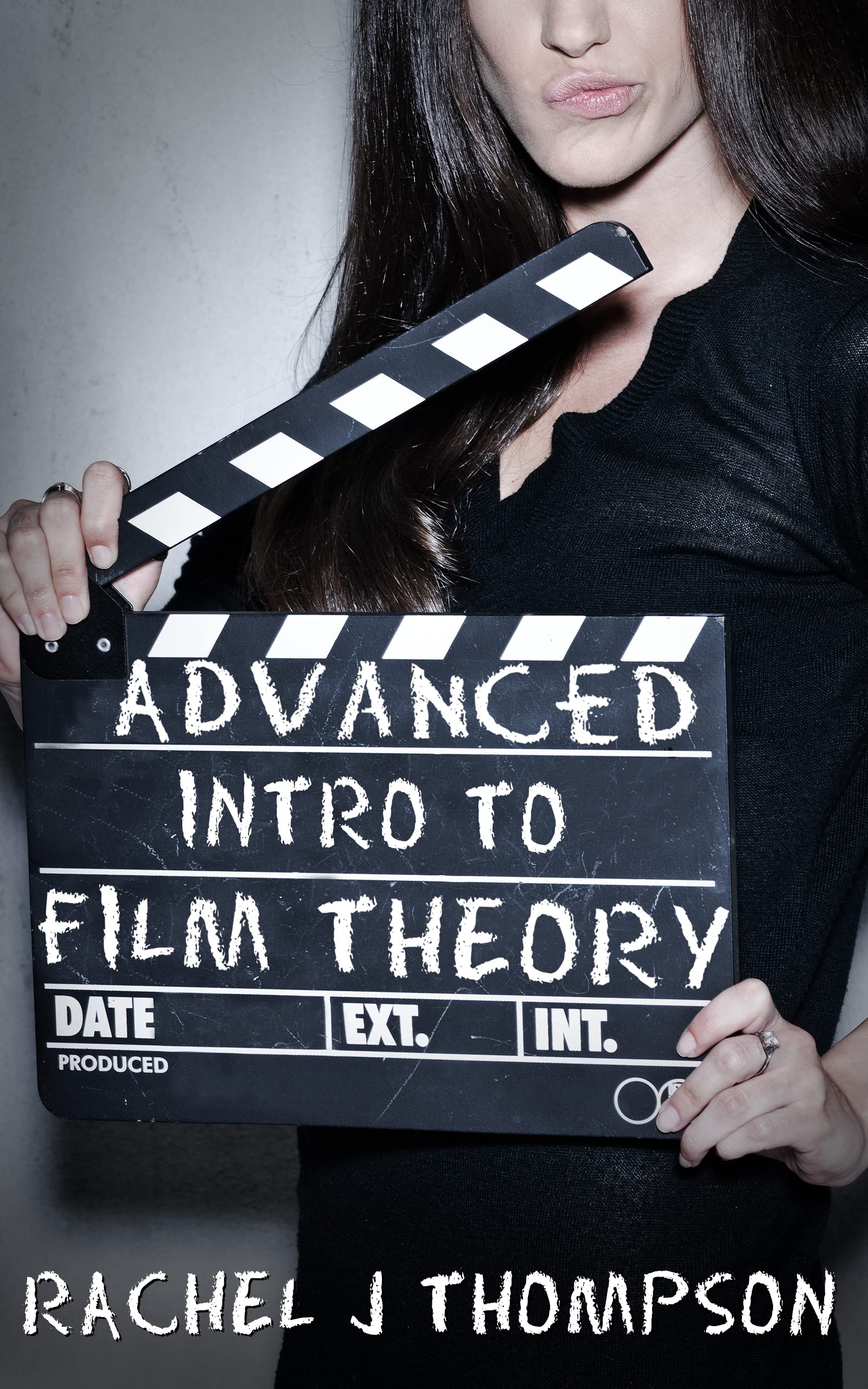 Advanced Intro to Film Theory by Rachel J. Thompson | Goodreads