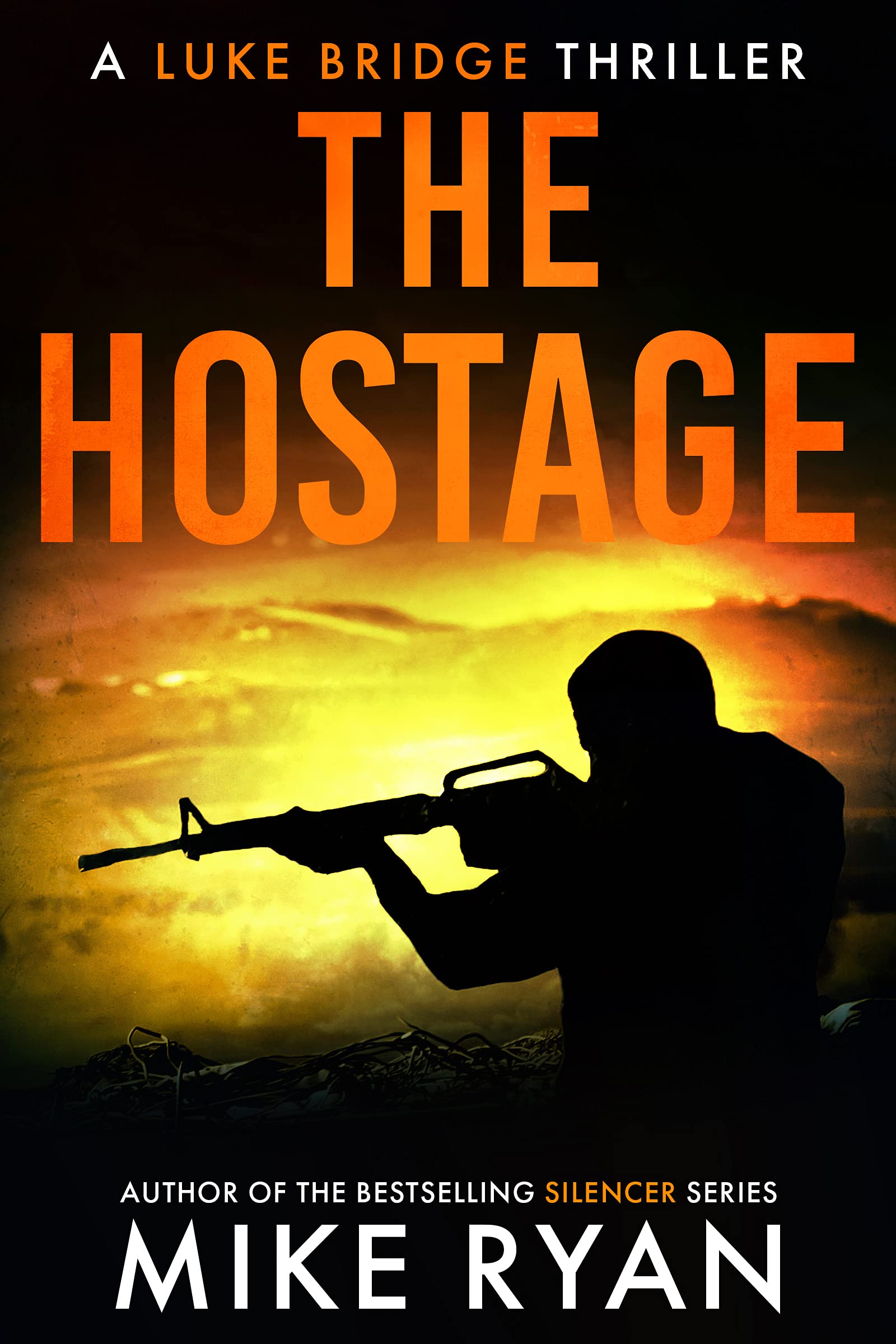 The Hostage (The Extractor #6) by Mike Ryan | Goodreads