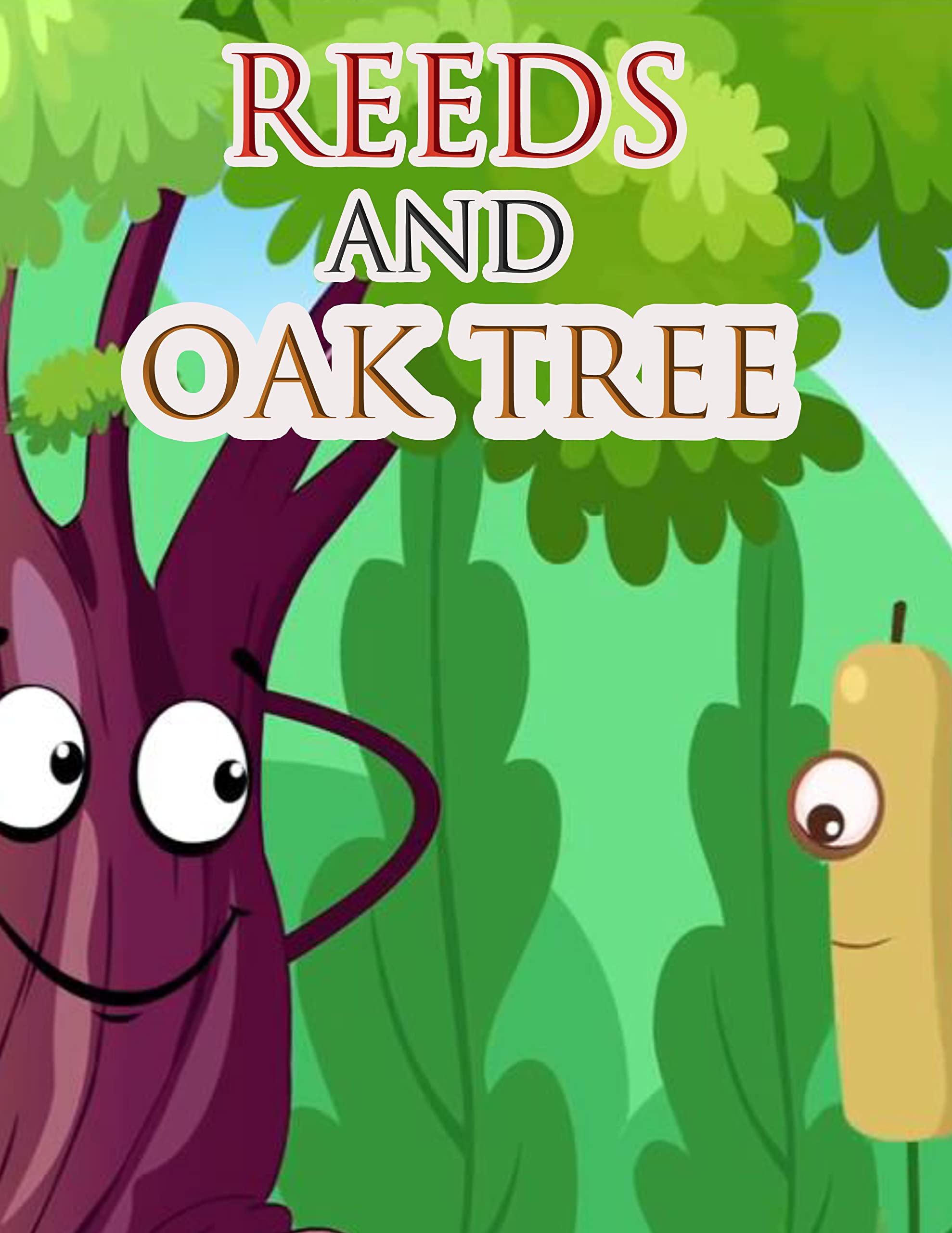 Reeds and oak tree | Moral story books for kids: Bedtime stories for ...