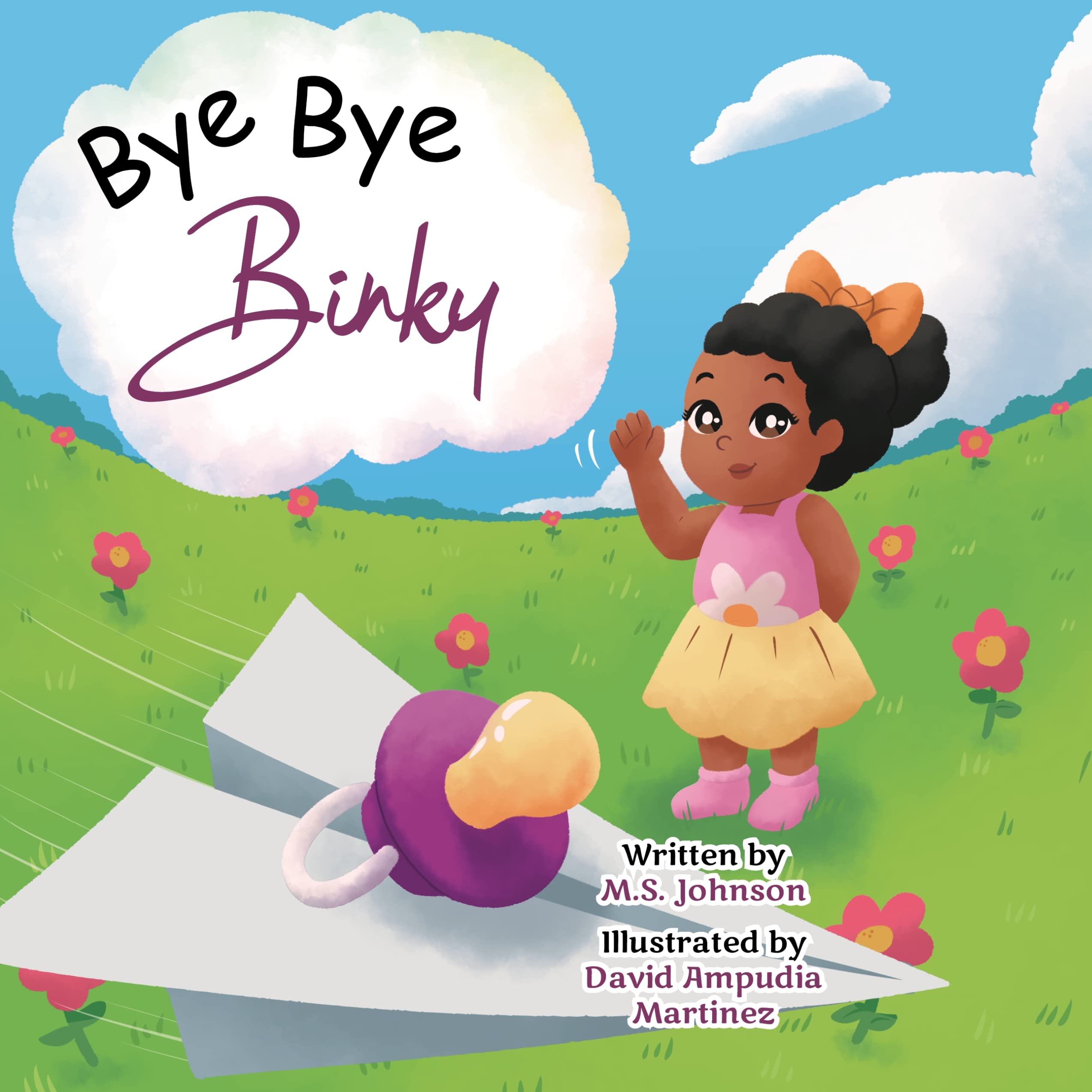 Bye Bye Binky by M.S. Johnson | Goodreads