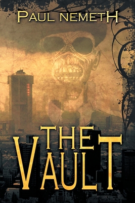 The Vault by Paul Nemeth | Goodreads