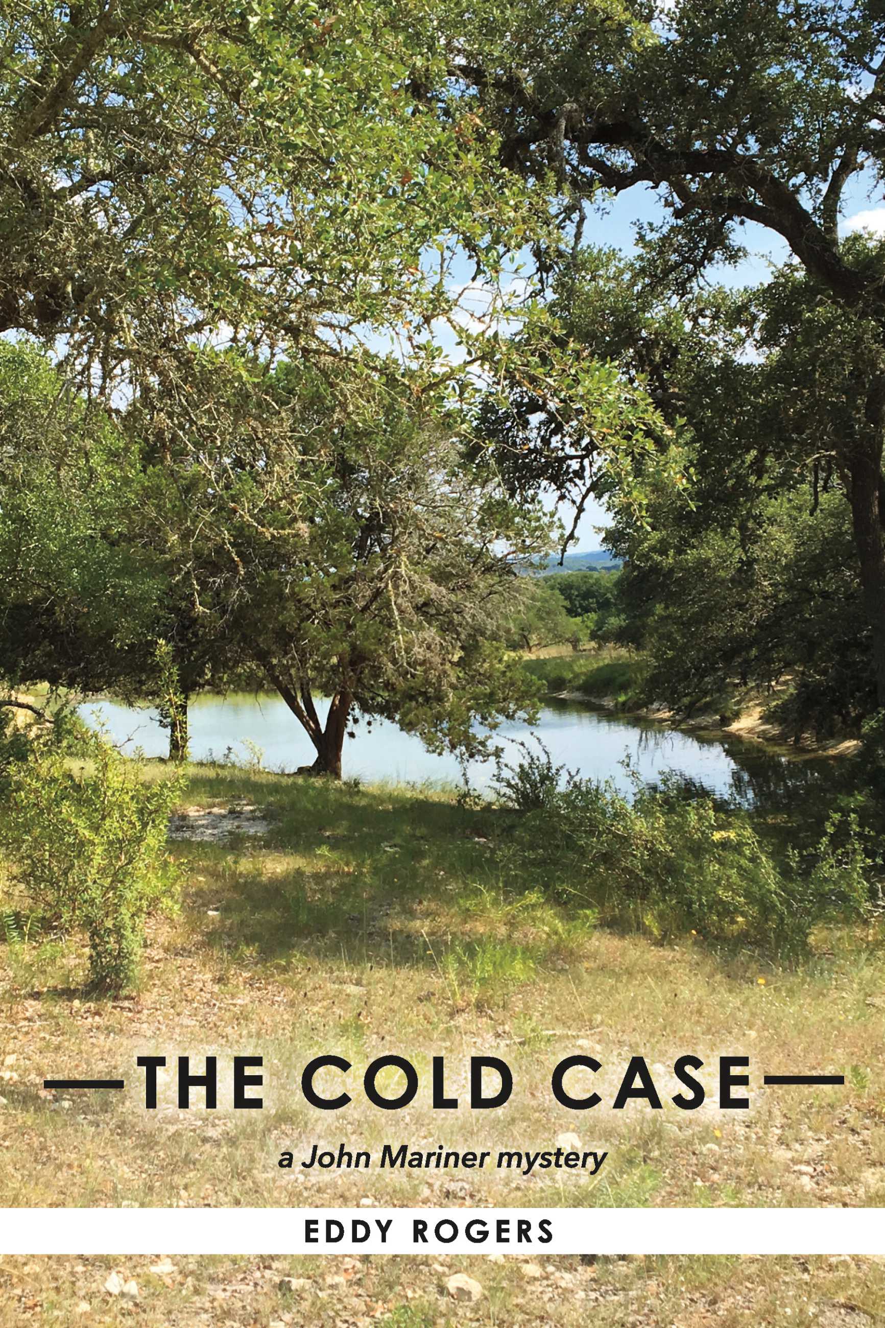 The Cold Case (A John Mariner Mystery Book 6) by Eddy Rogers | Goodreads