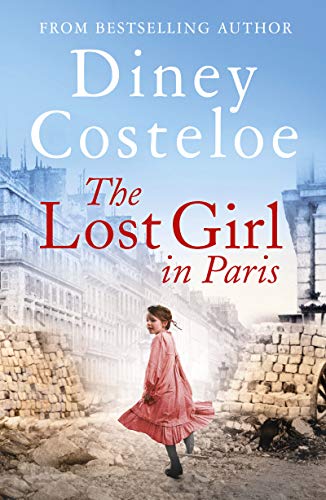 The Lost Girl in Paris by Diney Costeloe | Goodreads
