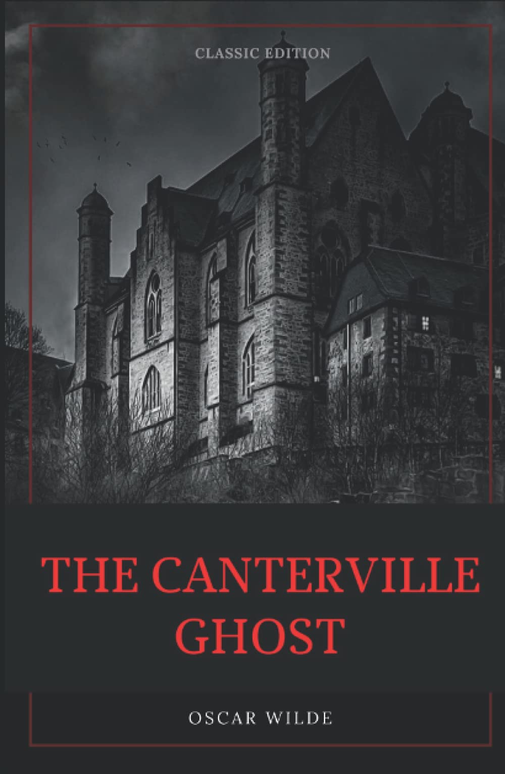 The Canterville Ghost: with original illustration by Oscar Wilde ...