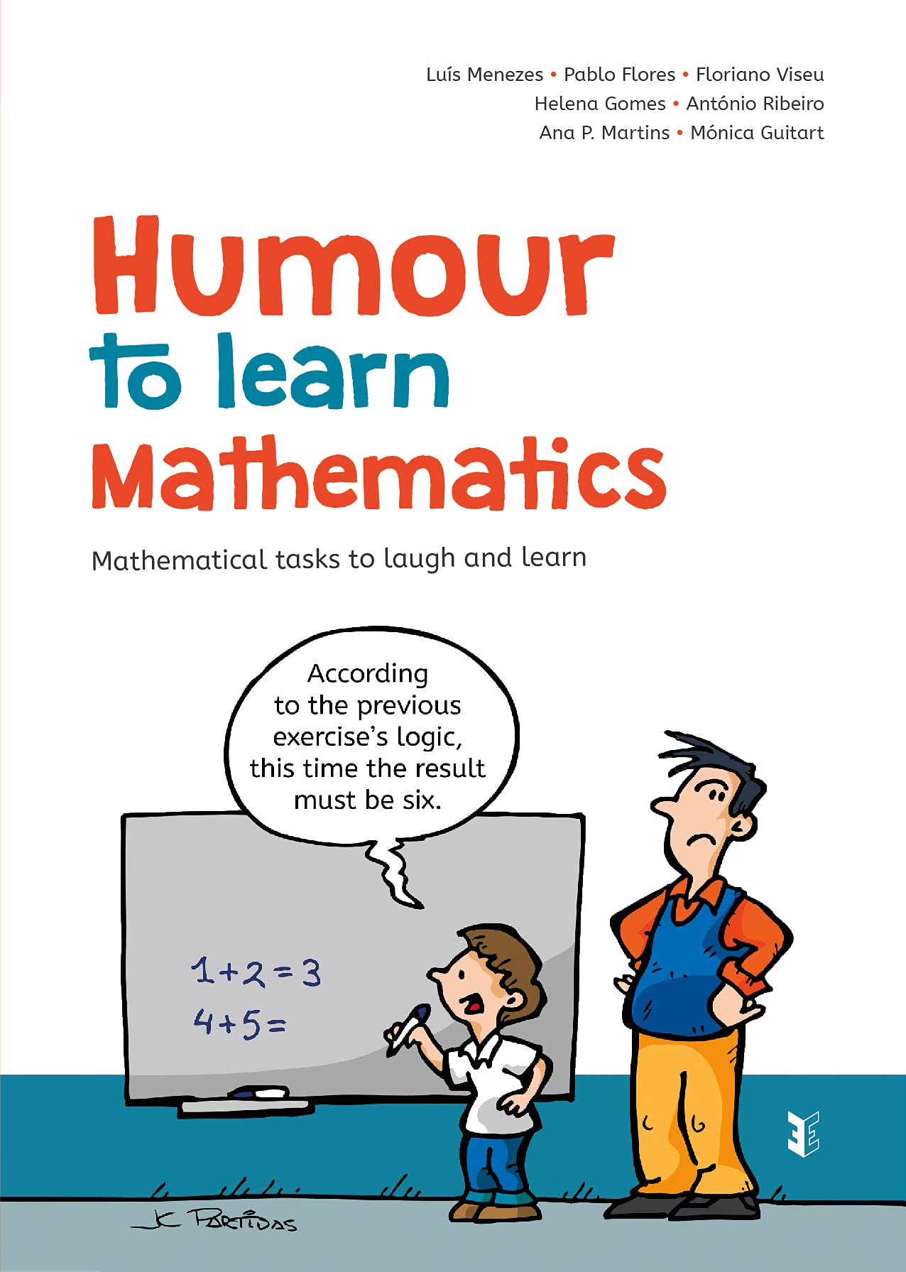 Humour to learn Mathematics: mathematical tasks to laugh and learn by ...