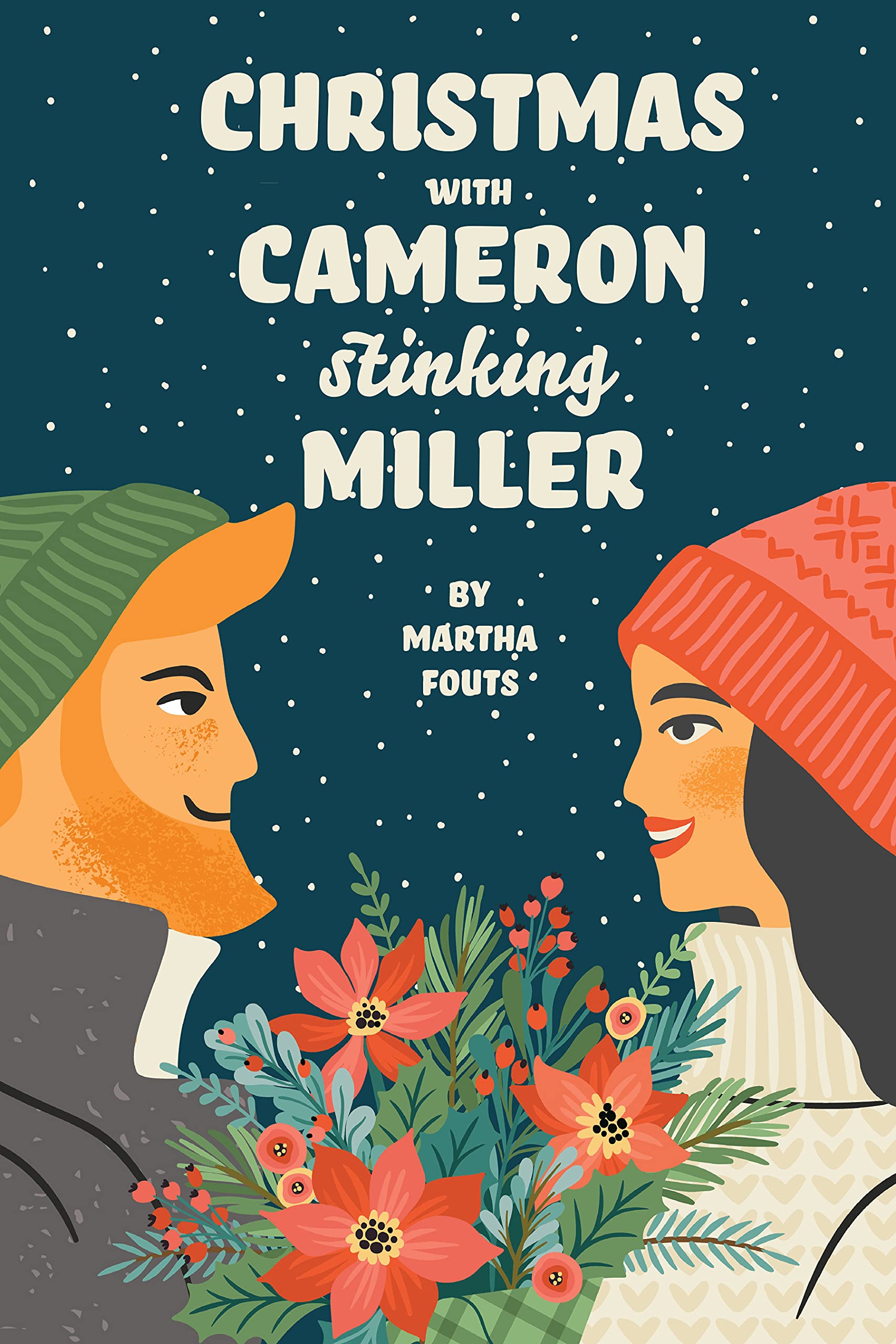 Christmas with Cameron Stinking Miller by Martha Fouts | Goodreads