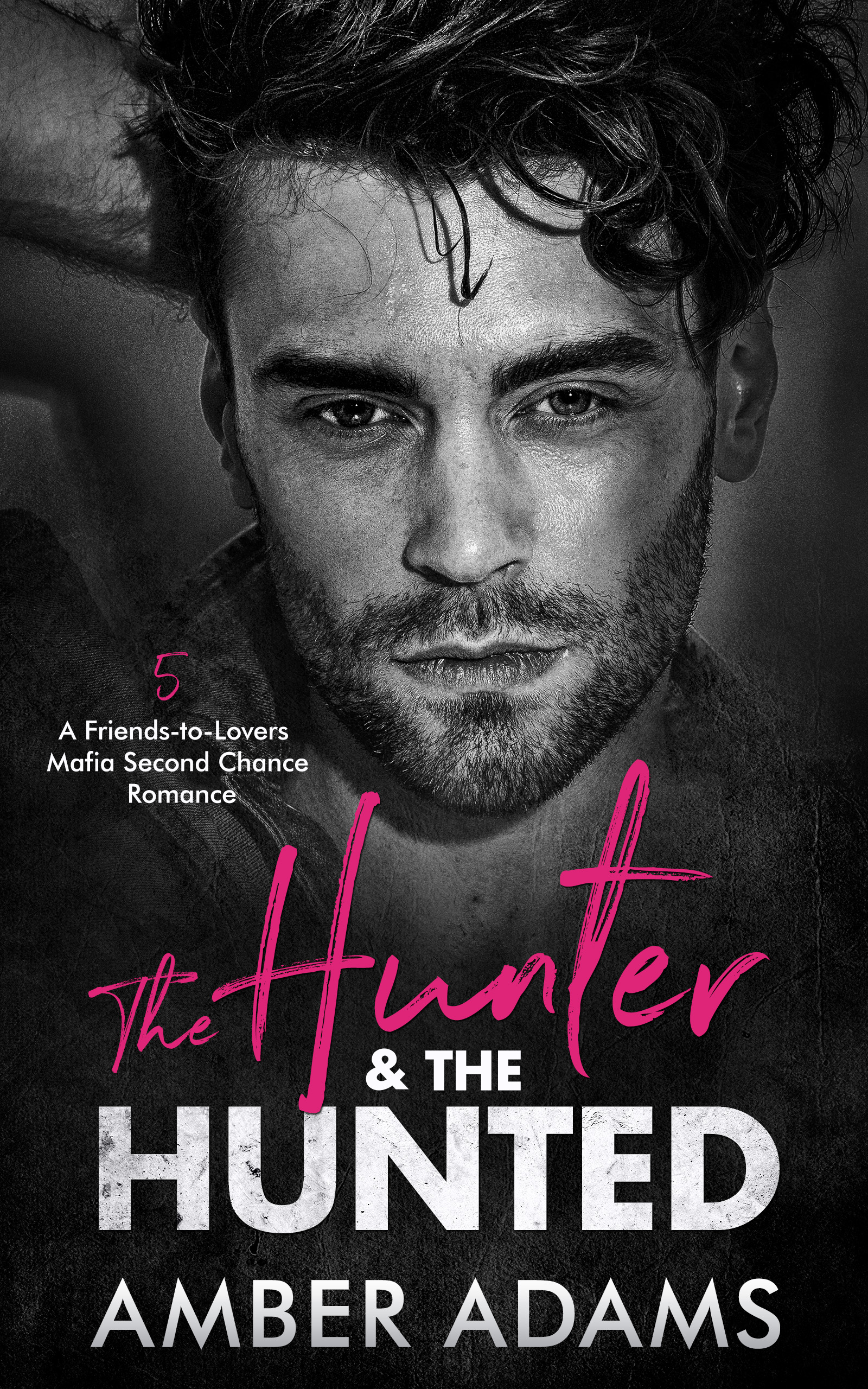 The Hunter & The Hunted 5 by Amber Adams | Goodreads