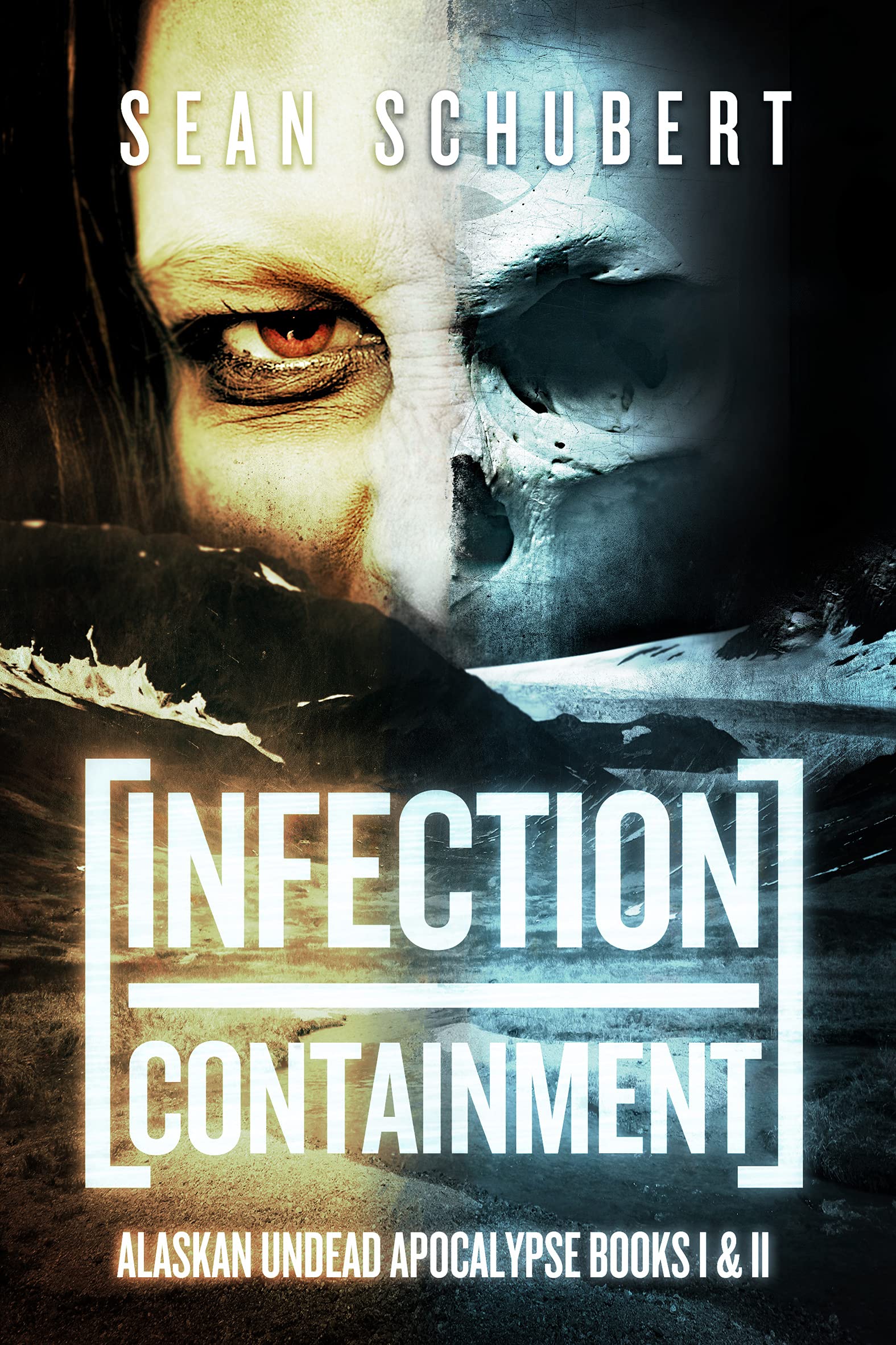 Infection and Containment: Alaskan Undead Apocalypse Books I & II by ...
