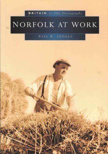 Norfolk at Work by Neil R. Storey | Goodreads