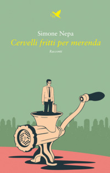 Cervelli fritti per merenda by Simone Nepa | Goodreads