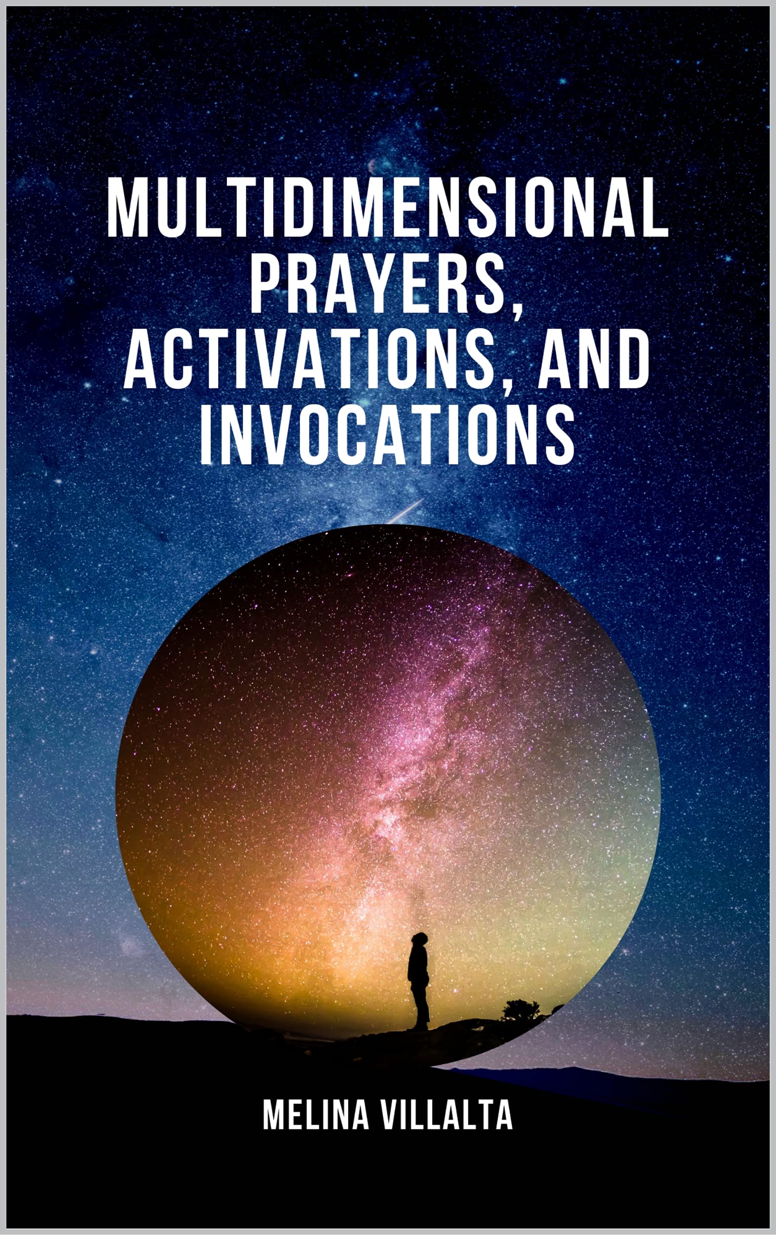 Multidimensional Prayers, Activations, and Invocations: Using Words To ...