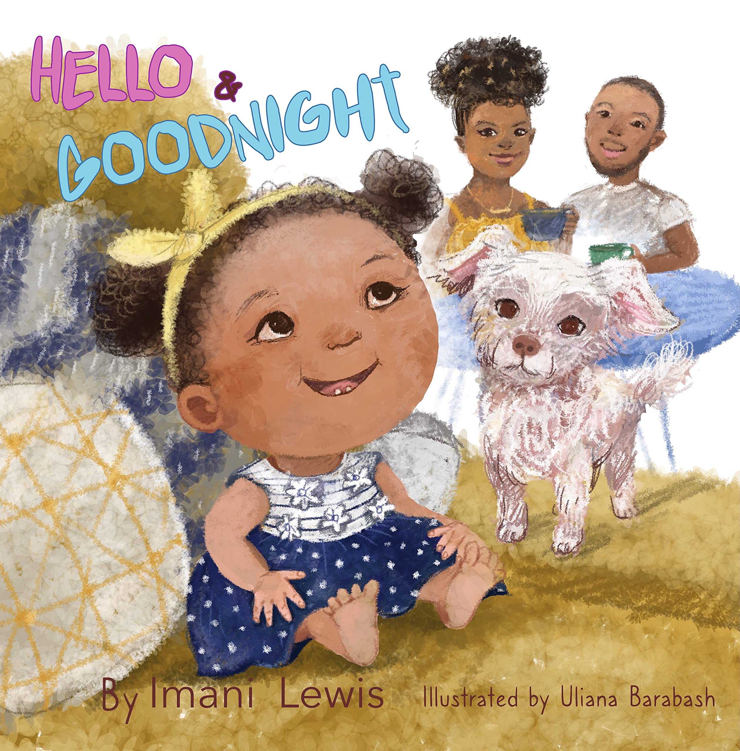 Hello & Goodnight (The Hello Series) by Imani Lewis | Goodreads