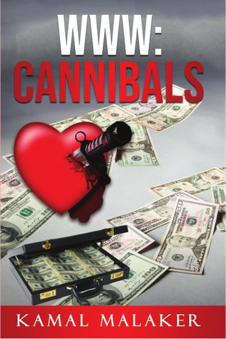 THE GLOBAL WEB OF CANNIBALS by Kamal Malakar | Goodreads