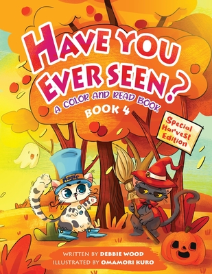 Have You Ever Seen? - Book 4 by Debbie Wood | Goodreads