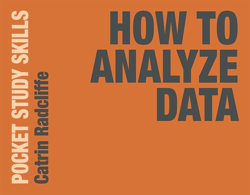 How to Analyze Data (Pocket Study Skills, 16) by Catrin Radcliffe ...