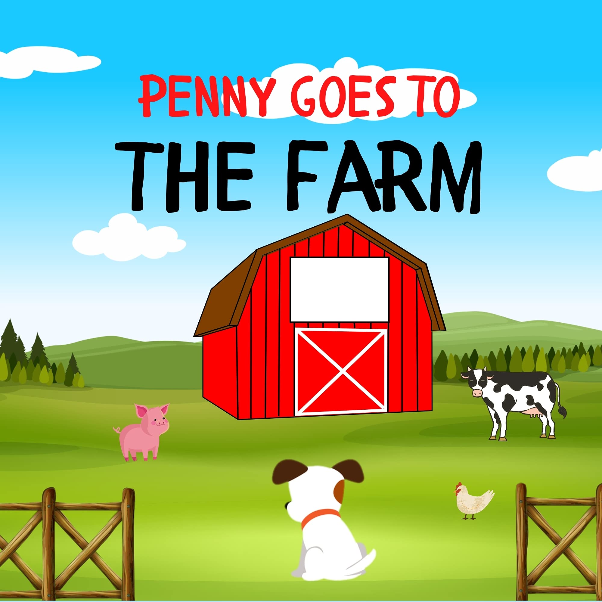 Penny Goes to the Farm (Penny the Puppy) by B. Matthew | Goodreads