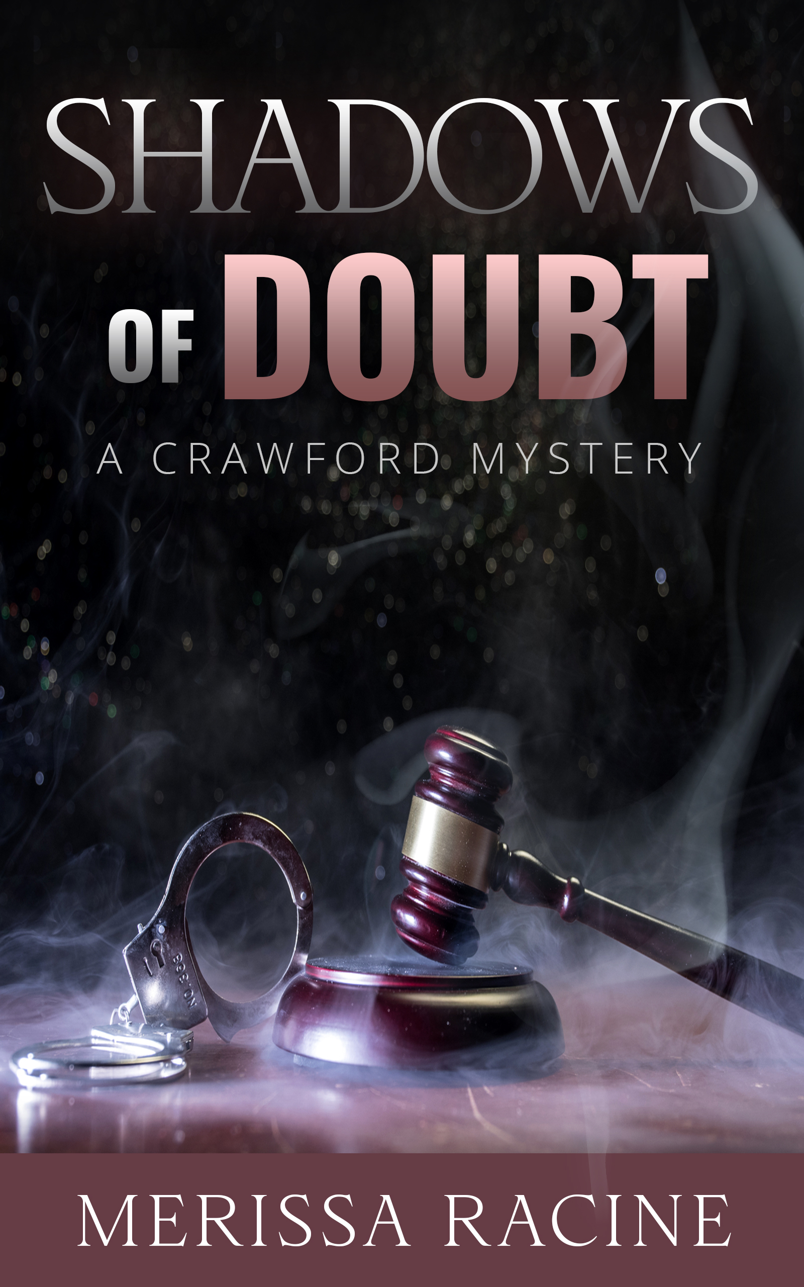 Shadows of Doubt (A Crawford Mystery) by Merissa Racine | Goodreads