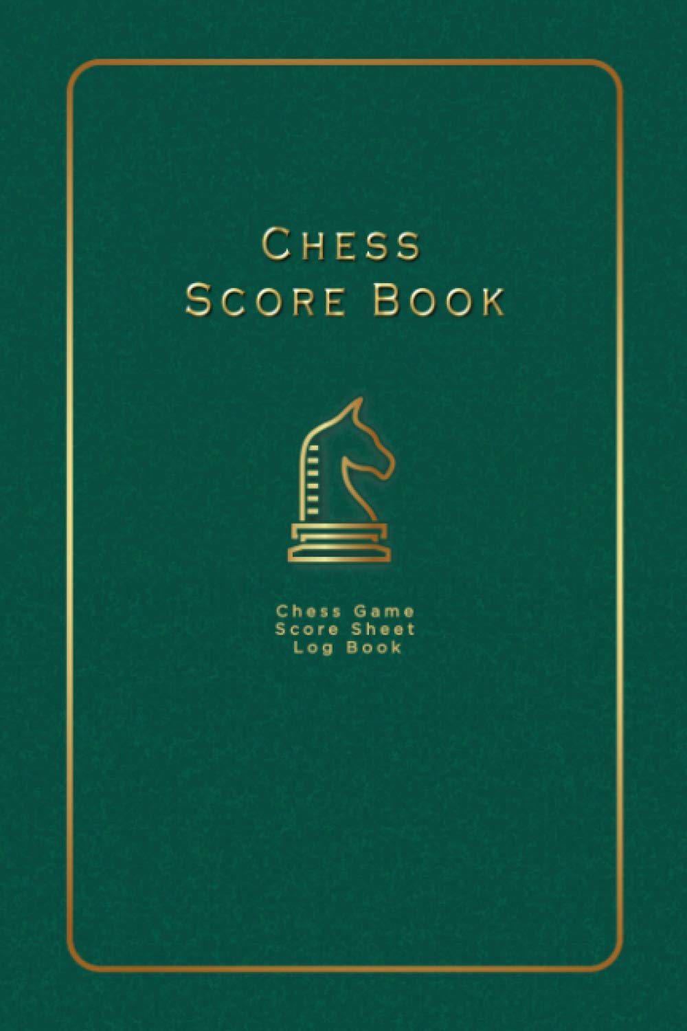 Chess Scorebook Chess Game Score Sheet Log Book For Chess Players chess-scorebook-chess-game-score-sheet-log-book-for-chess-players
