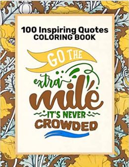 100 inspiring quote coloring book by Art Coloring | Goodreads