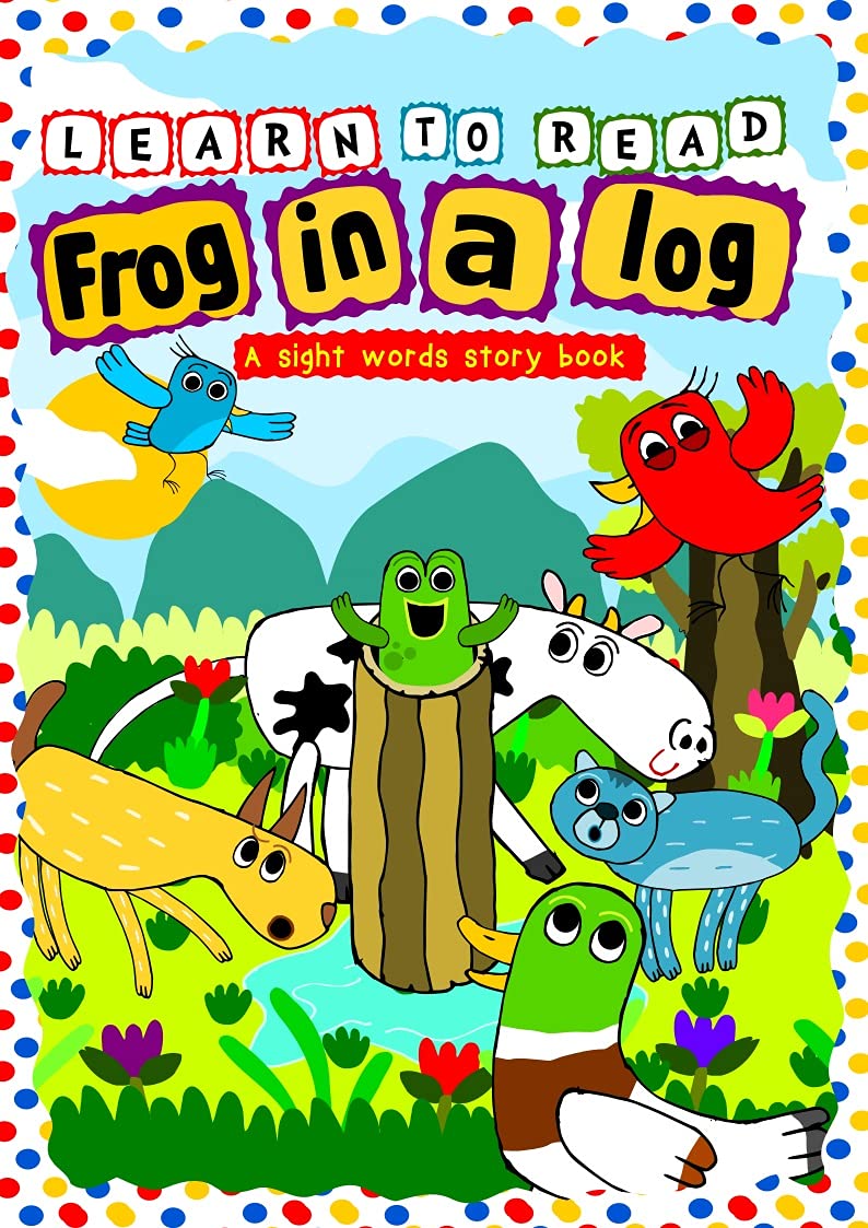 Learn to Read with Sight Words: Frog in a Log - A Sight Words Story ...