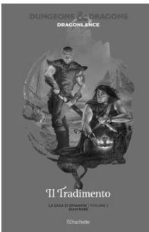 Il tradimento (Dragonlance: la saga di Dhamon, #2) by Jean Rabe | Goodreads