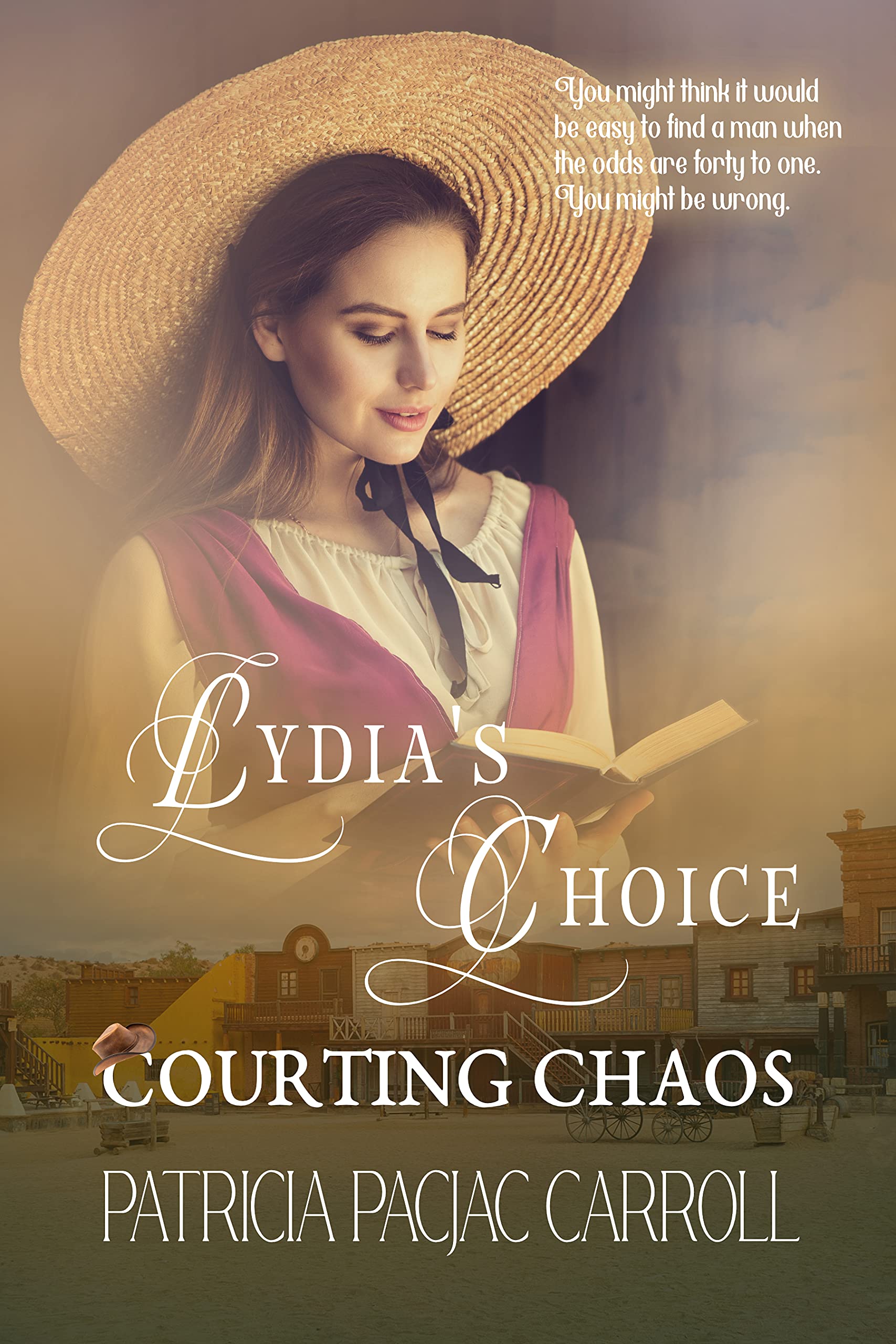 Lydia's Choice (Courting Chaos, #3) by Patricia PacJac Carroll | Goodreads