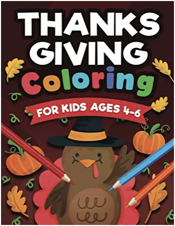 Thanksgiving Coloring Book For Kids Ages 4-6 by Jennifer L. Trace ...