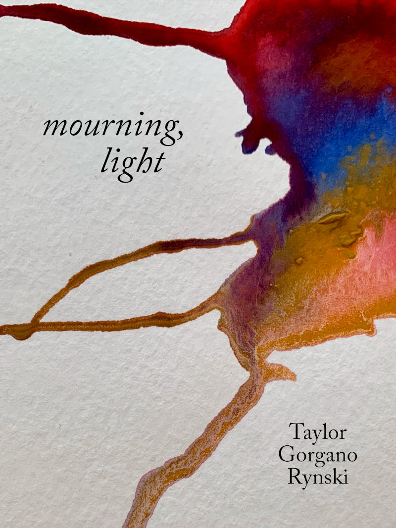 mourning, light by Taylor Gorgano Rynski | Goodreads