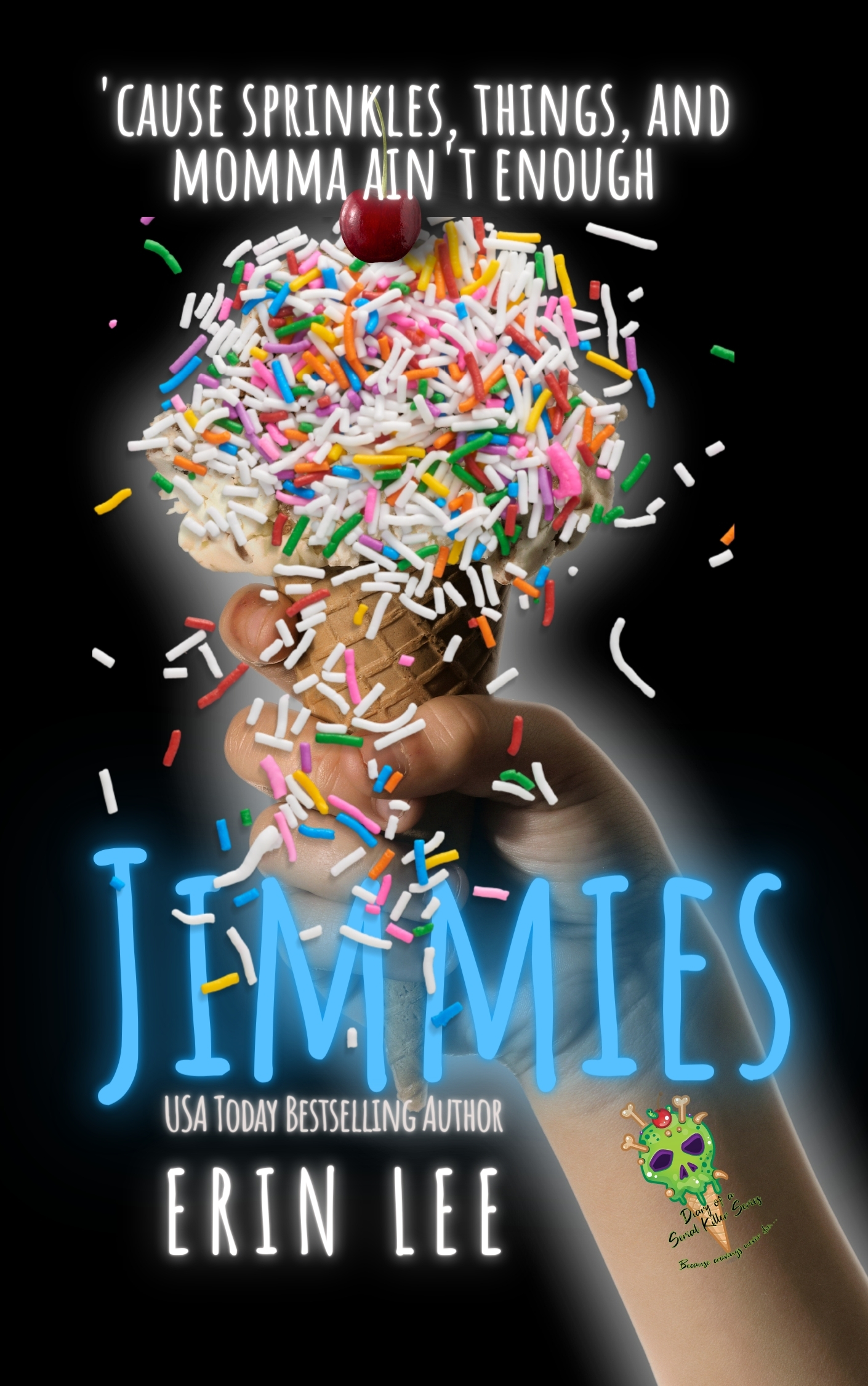 Jimmies by Erin Lee | Goodreads