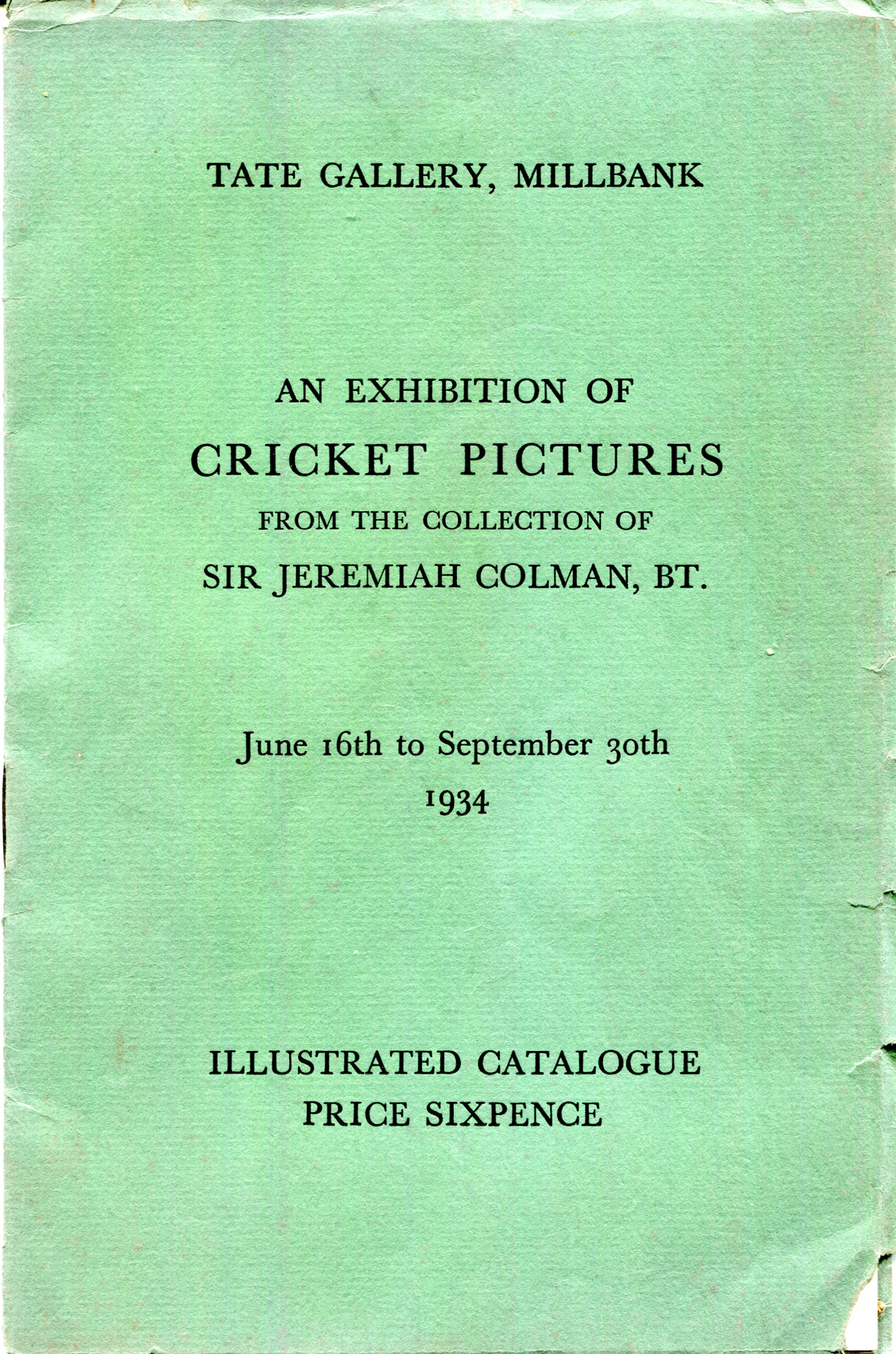 An Exhibition of Cricket Pictures from the Collection of Sir Jeremiah ...