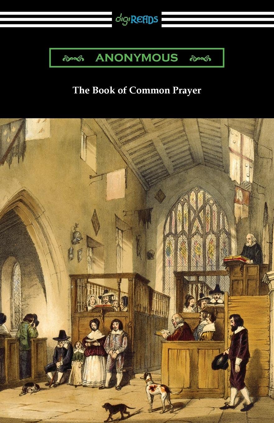 The Book of Common Prayer by Anonymous | Goodreads