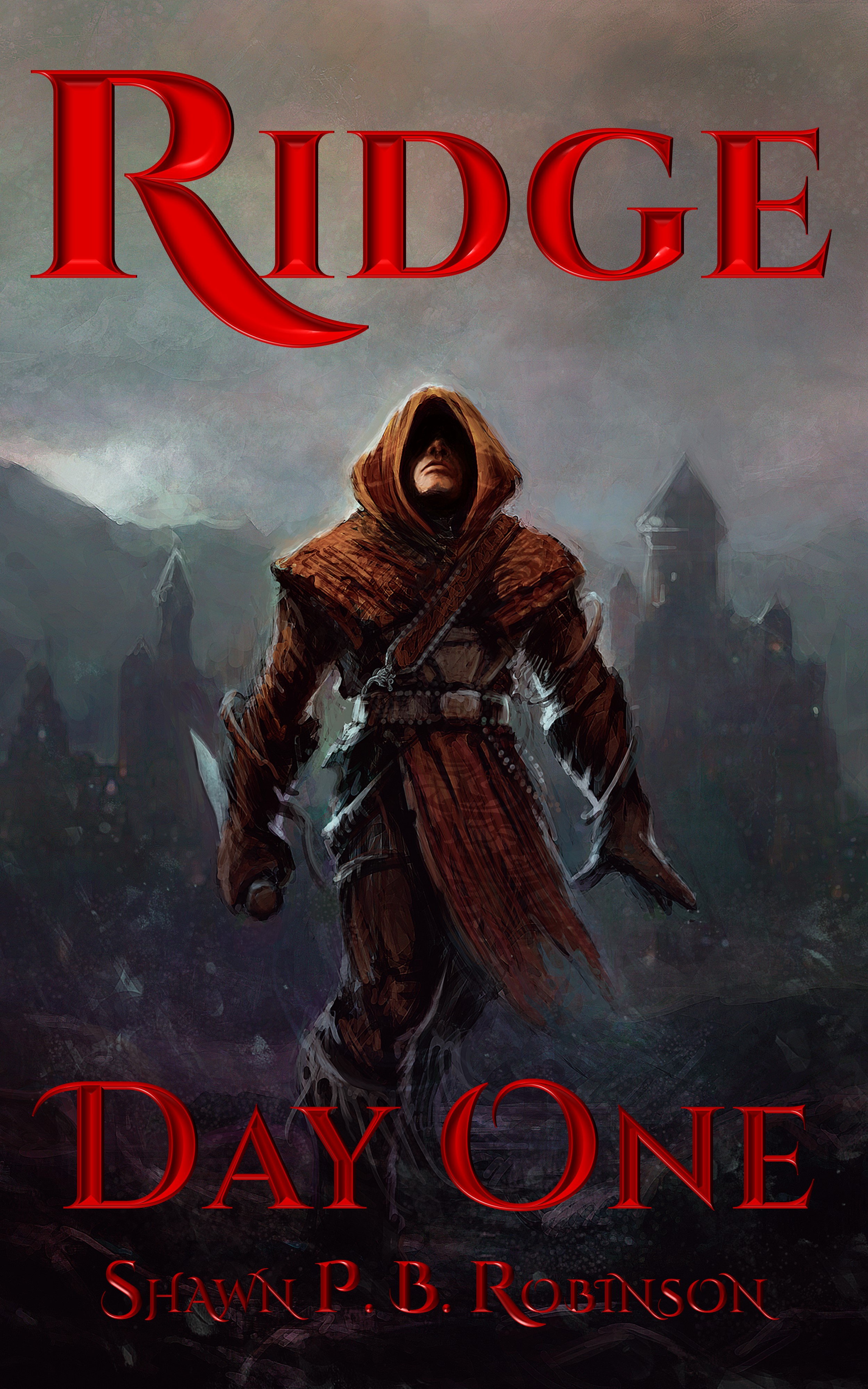 Ridge: Day One by Shawn P.B. Robinson | Goodreads