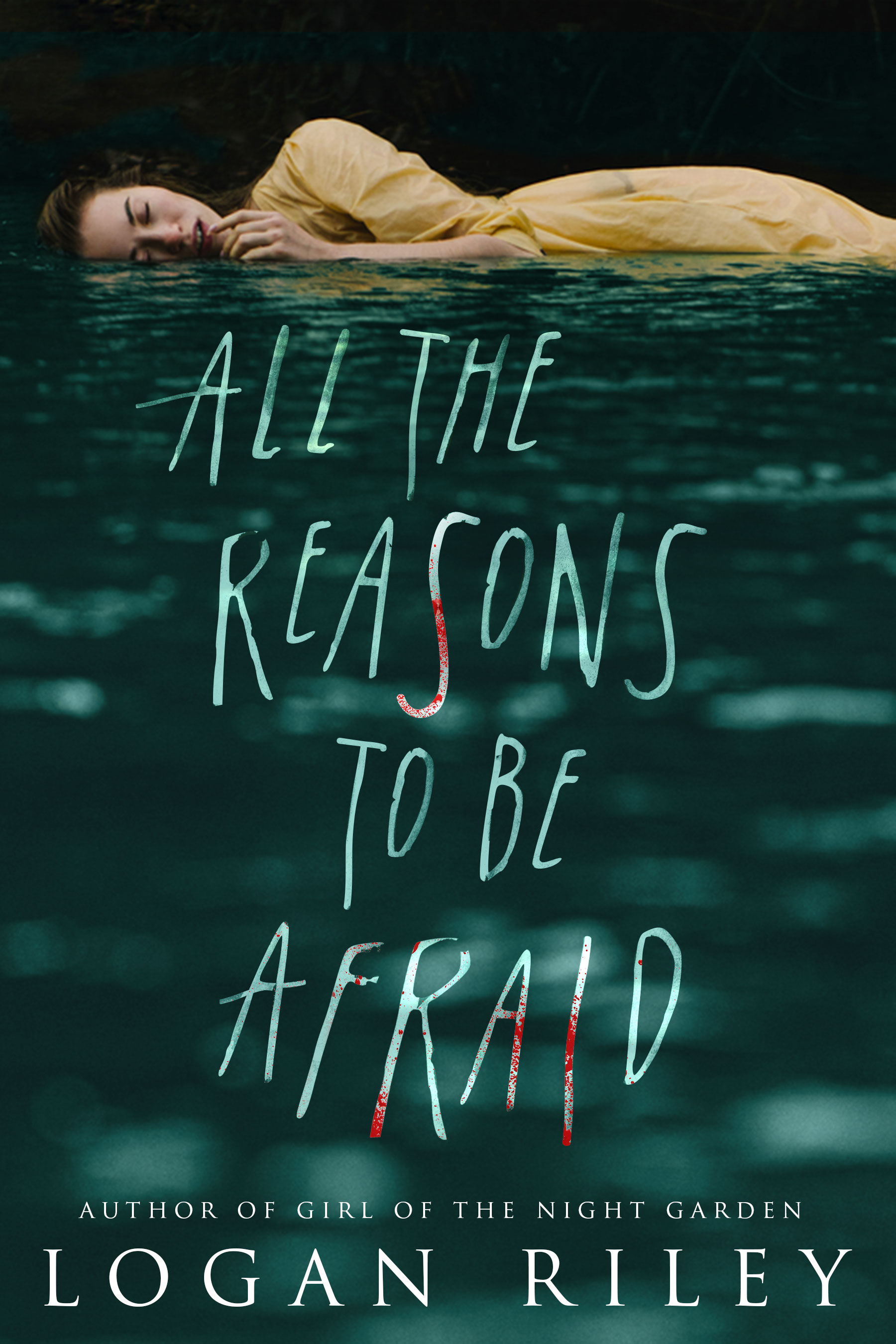 All the Reasons to be Afraid by Logan Riley | Goodreads