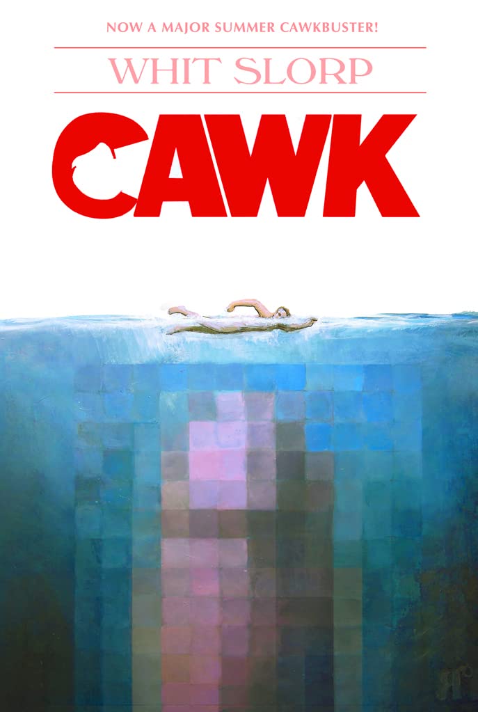 Cawk by Whit Slorp | Goodreads