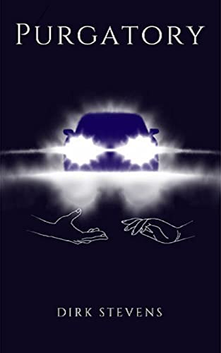 Purgatory by Dirk Stevens | Goodreads