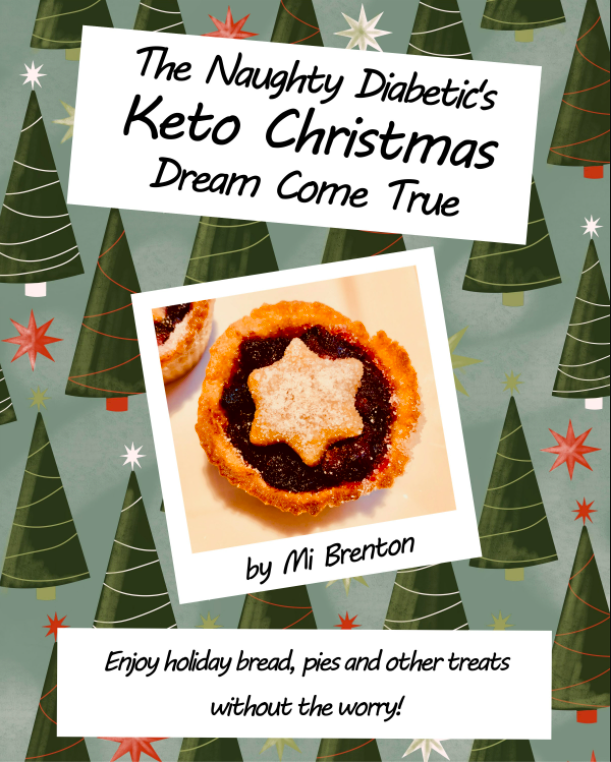 The Naughty Diabetic's Keto Christmas Dream Come True by Mi Brenton | Goodreads