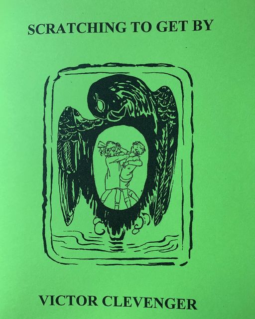 Scratching to Get By by Victor Clevenger | Goodreads