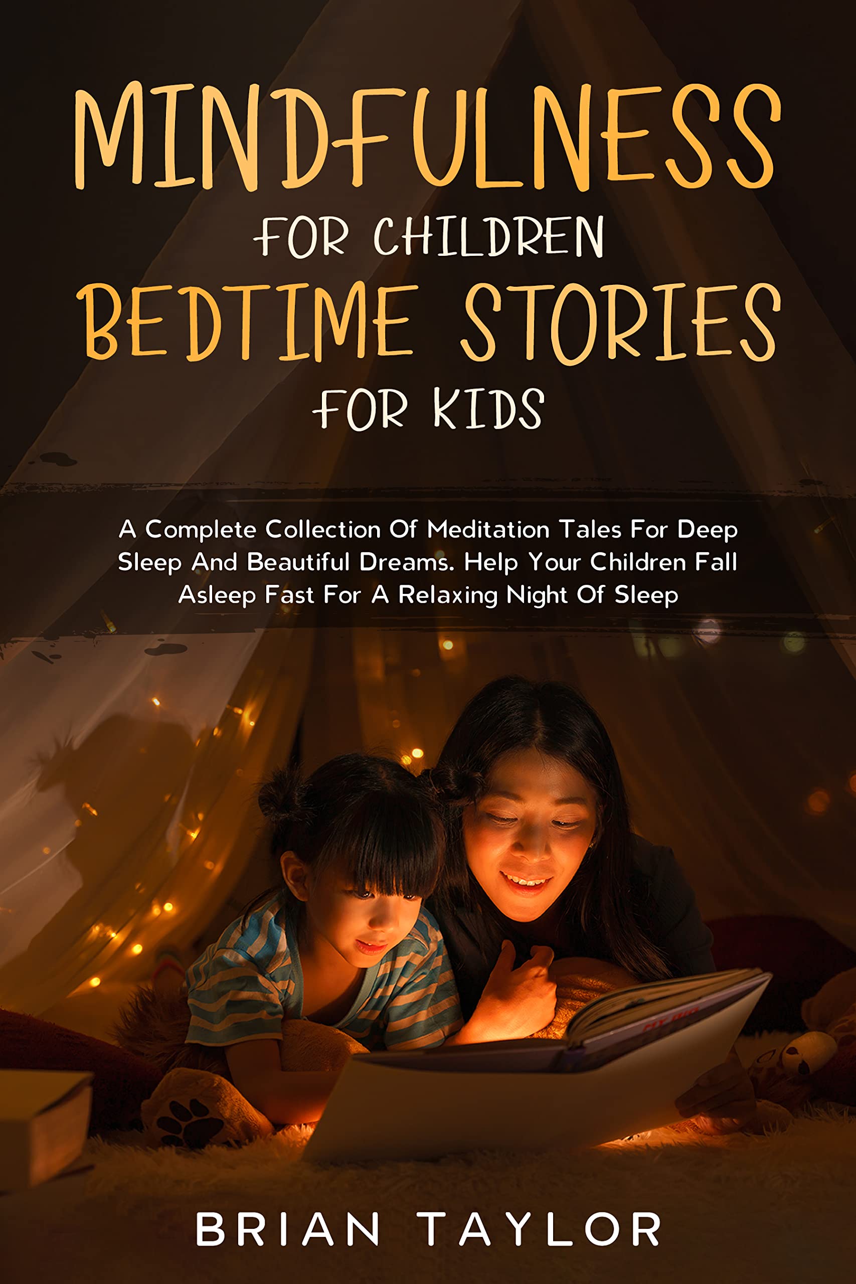 Mindfulness for children and bedtime stories for kids: A Complete ...
