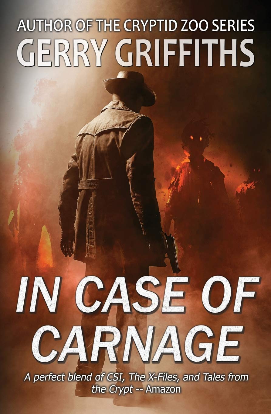 In Case of Carnage: A Paranormal Crime Novel by Gerry Griffiths | Goodreads