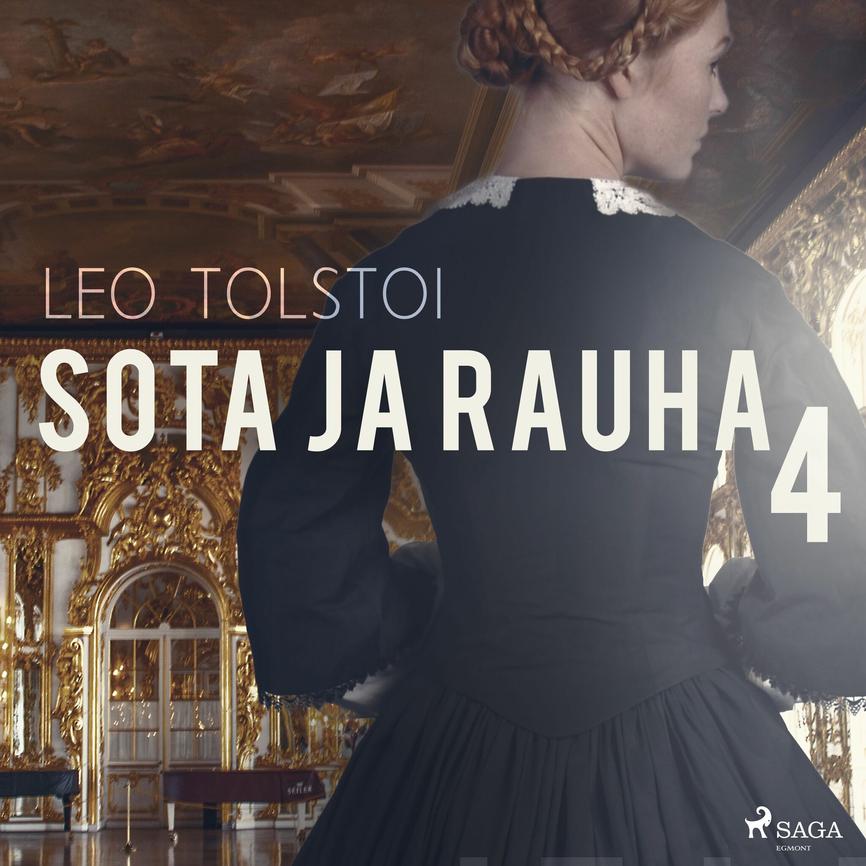 Sota ja rauha 4 by Leo Tolstoy | Goodreads