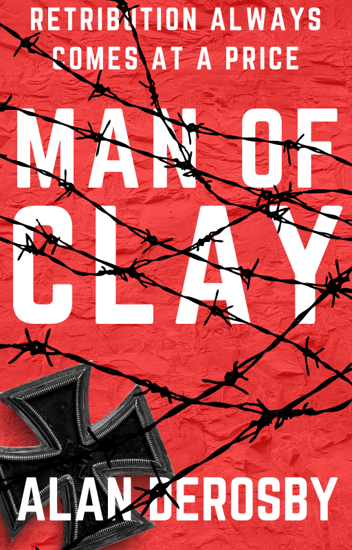 Man Of Clay by Alan Derosby | Goodreads