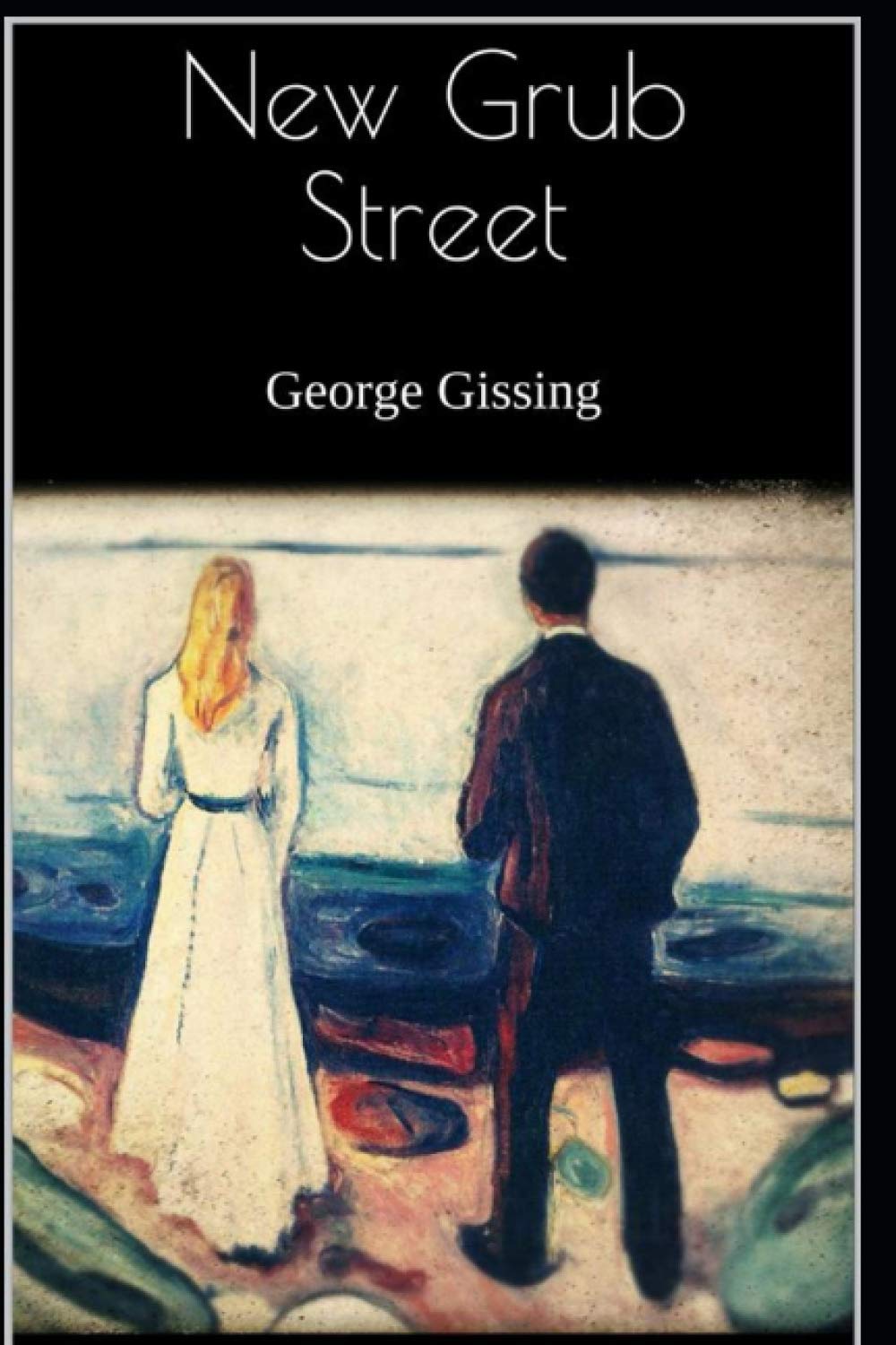 New Grub Street illustrated by George Gissing | Goodreads