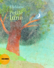 Petite lune by Elzbieta | Goodreads
