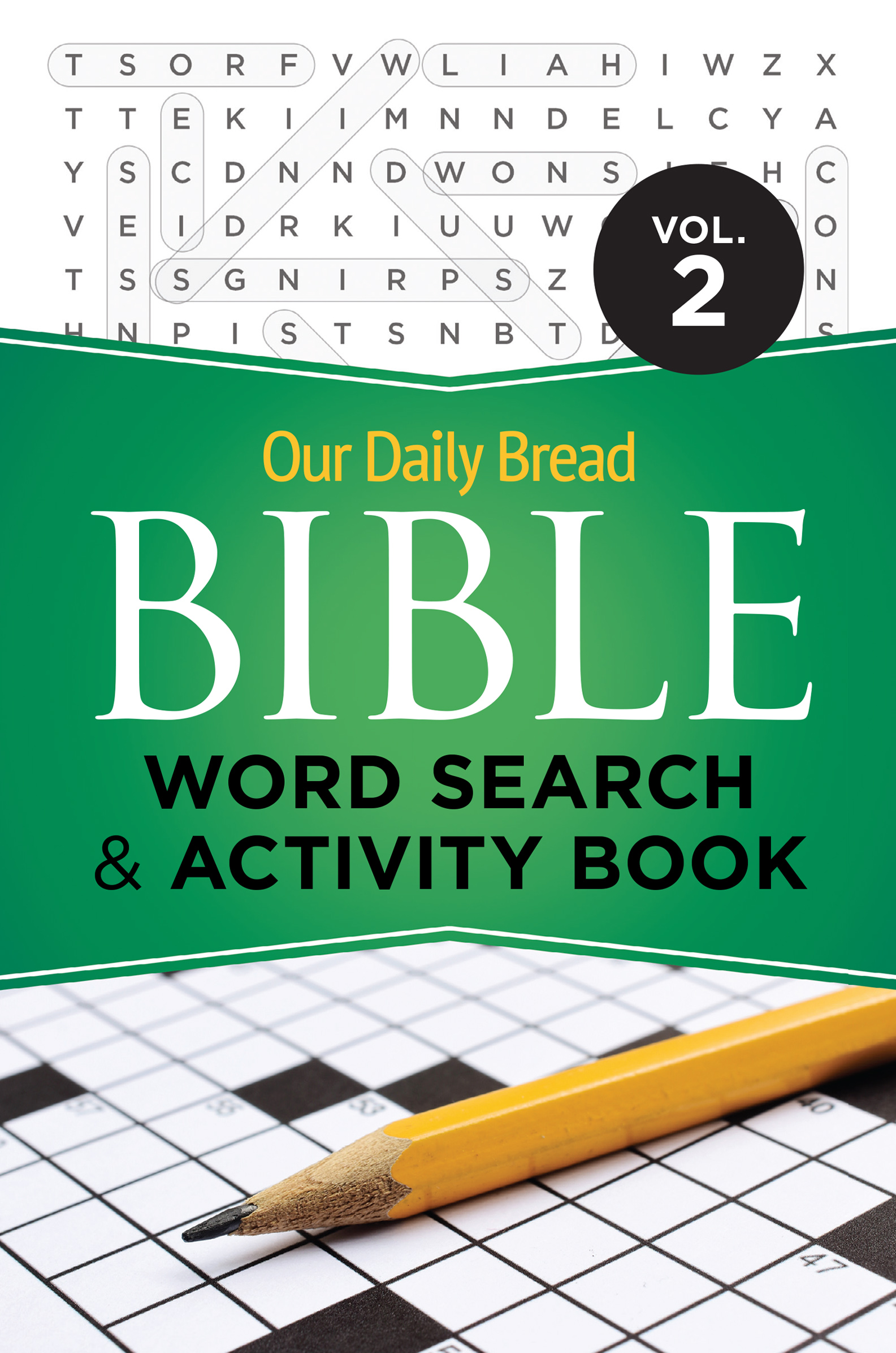 Our Daily Bread Bible Word Search & Activity Book, Volume 2 by Our ...